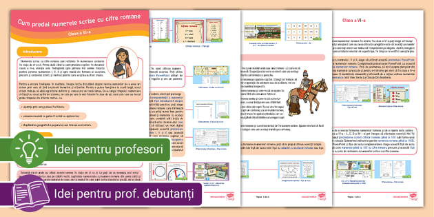 Cum predai numerele scrise cu cifre romane Idei pentru profesori