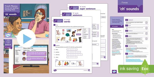 👉 French Phonics Sound and Spelling Teaching Pack 'ch' sounds