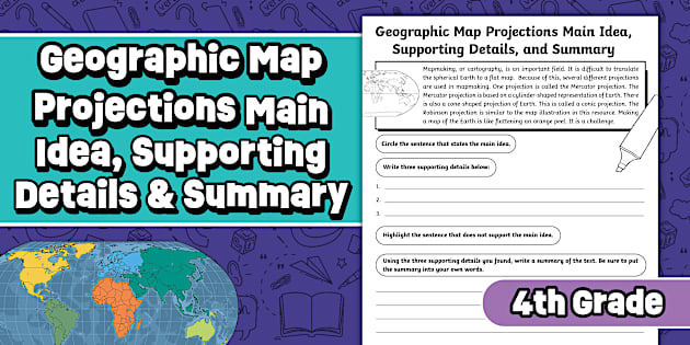 Geographic Map Projections Main Idea and Supporting Details
