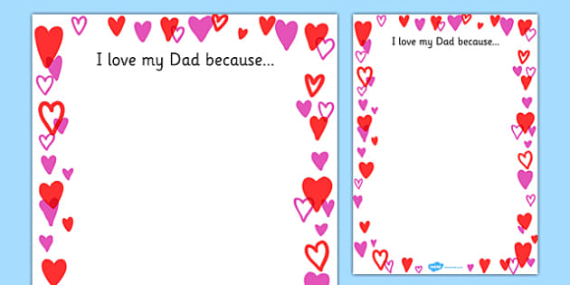 Father's Day I Love My Dad Because... Full Page Borders - fathers day