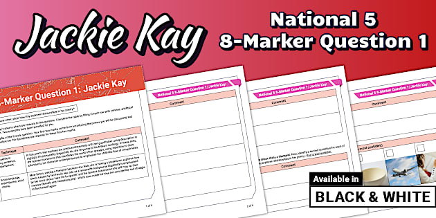 National 5 8 Marker Question 1 Jackie Kay