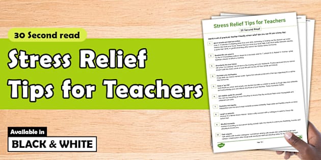 IP - Stress Relief Tips for Teachers – Guidance - Twinkl