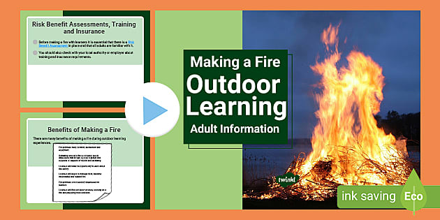 Making a Fire Outdoor Learning Adult Information PowerPoint