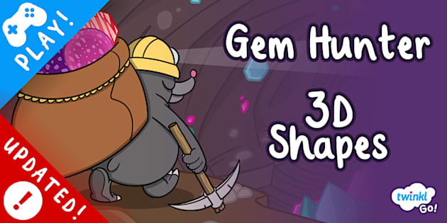 👉 Gem Hunter 3D Shapes Game | Twinkl Go! (teacher made)