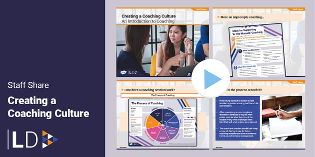 A Coaching Culture: Changing the Face of Staff Development