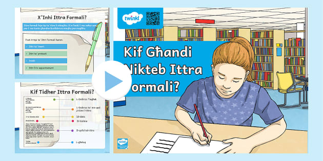 Preżentazzjoni: Kif Għandi Nikteb Ittra Formali? - Twinkl