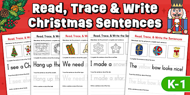 Read, Trace, and Write Christmas Sentences Worksheets