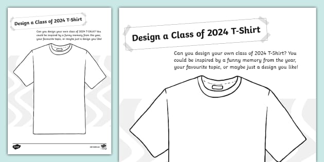 Design a Class of 2024 T-Shirt Worksheet - Twinkl