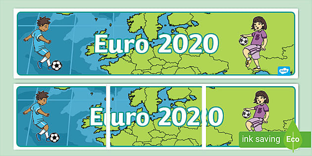 Euro 2020 Display Banner (teacher made) - Twinkl