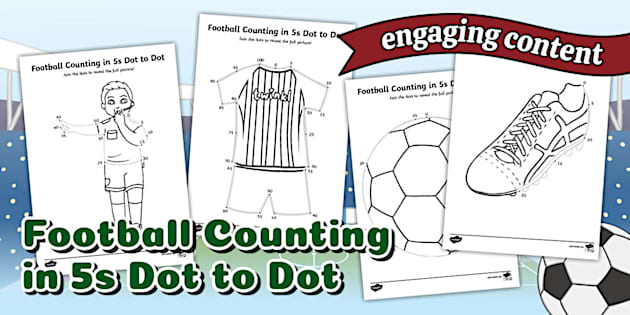 Football Themed Counting in 5s Dot to Dot Activity Sheets