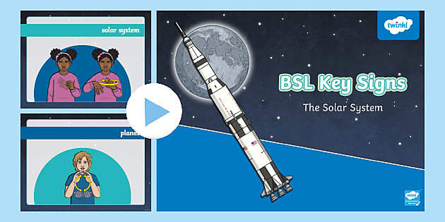 BSL Solar System Key Signs PowerPoint (teacher made)