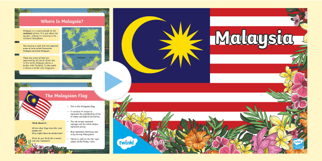 KS2 Malaysia Information PPT - Twinkl