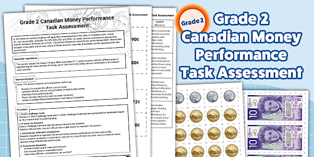 Grade 2 Canadian Money Performance Task Assessment and Rubric