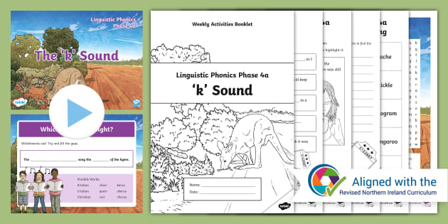 Northern Ireland Linguistic Phonics Phase 4a 'k' Sound Weekly ...