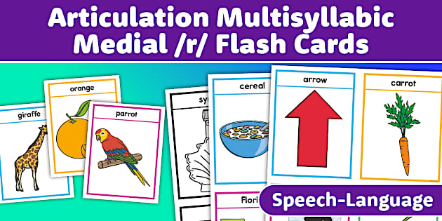 Articulation Multisyllabic Medial /r/ Words Flash Cards