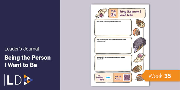 Leader's Journal: Being the Person I Want to Be (Week 35)