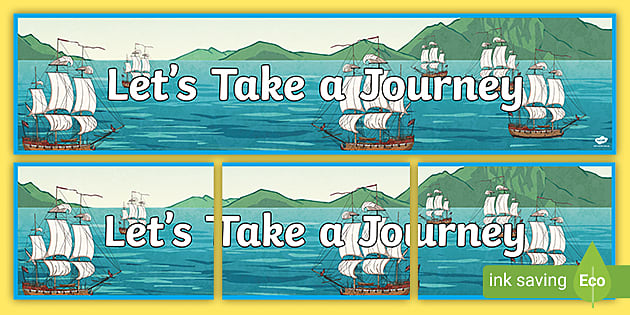 Let's Take a Journey Year 4 Integrated Unit Display Banner