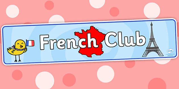 French Club Display Banner - french club, display banner, banner