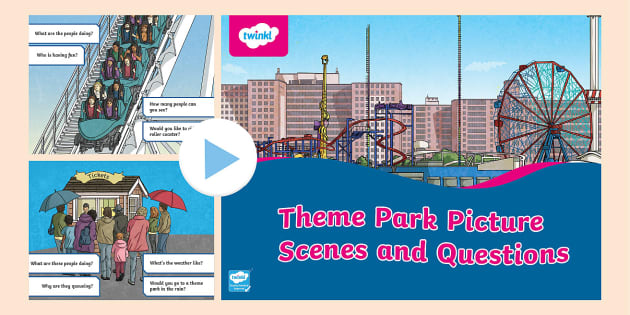 Theme Park Picture and Question Prompts - Twinkl