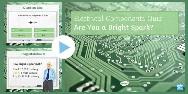 Electrical Component PowerPoint Quiz (teacher made) - Twinkl