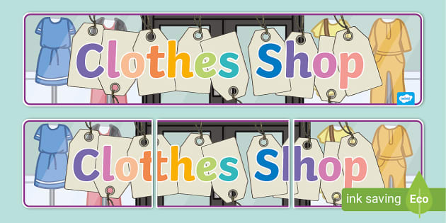 Clothes Shop Display Banner (teacher made) - Twinkl
