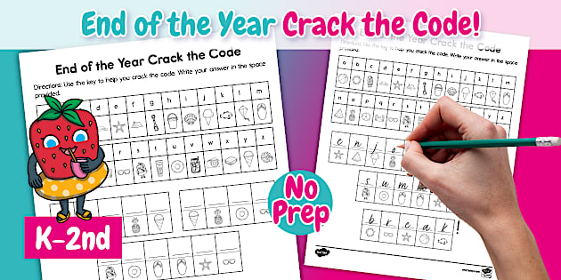 End Of The Year Crack The Code Worksheet For K 2nd Grade