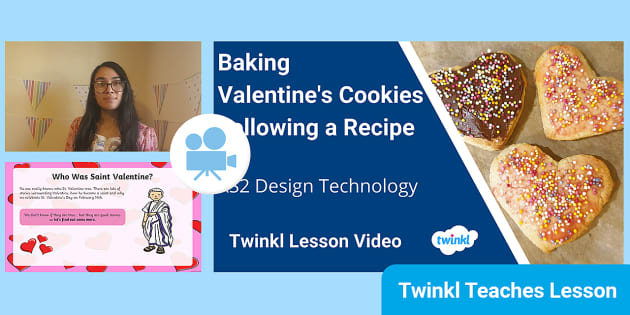 KS2 DT: Baking Valentine's Cookies Following a Recipe Video