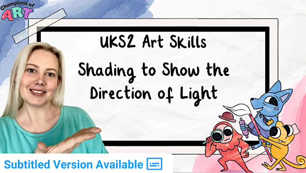Shading to Show the Direction of Light - Champions of Art: Through the ...