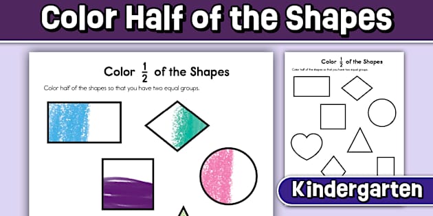 Kindergarten Color Half of the Shapes Activity