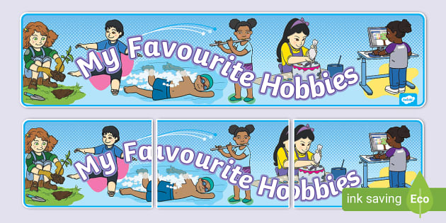 My Favourite Hobbies Banner - Twinkl
