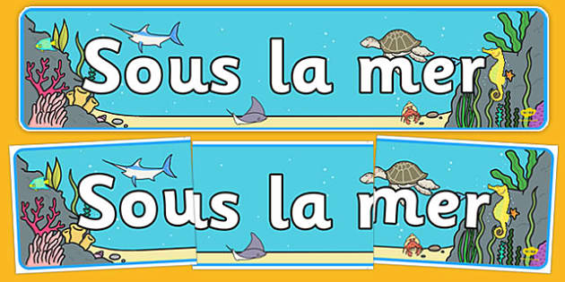 Under the Sea Display Banner French (Teacher-Made) - Twinkl