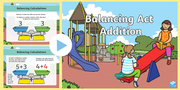 KS1 Balancing Act Addition PowerPoint - Twinkl