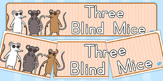 Three Blind Mice Display Banner (teacher made) - Twinkl