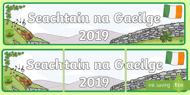 Seachtain na Gaeilge Display Banner (teacher made) - Twinkl