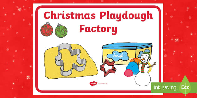 Christmas Playdough Factory Display Sign (teacher made)