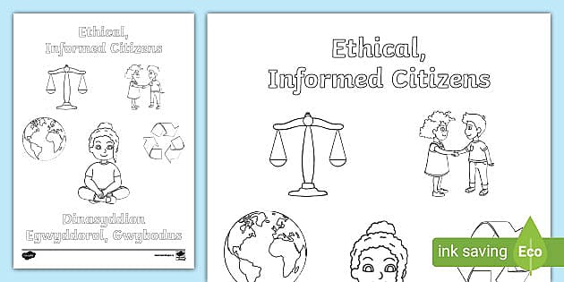 Dinasyddion Egwyddorol, Gwybodus/Ethical, Informed Citizens Colouring Sheet