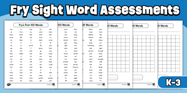Fry Sight Word Assessments for K-3rd Grade