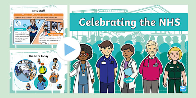 Celebrating the NHS Whole School Assembly Pack - Twinkl