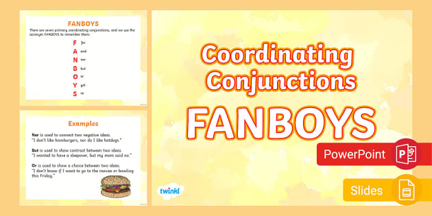 Coordinating Conjunctions FANBOYS PPT & Google Slides 3-5 Gr