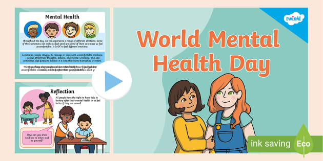 World Mental Health Day Assembly PowerPoint - Twinkl