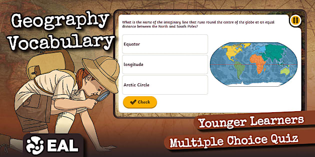 EAL Younger Learners Geography Vocabulary Multiple Choice Quiz