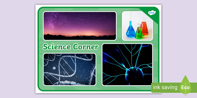 Science Corner Display Poster - Twinkl