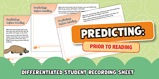 Predicting: Prior to Reading Activity Sheet ∣ F-2 Literacy