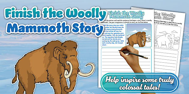 * NEW * Finish the Woolly Mammoth Story Worksheet