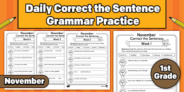 First Grade November Daily Correct the Sentence Grammar Practice
