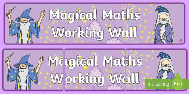 👉 Magical Maths Working Wall Display Banner - Twinkl