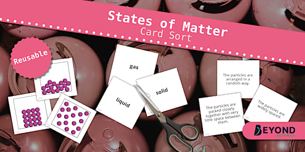 States of Matter Card Sort | Science | Beyond