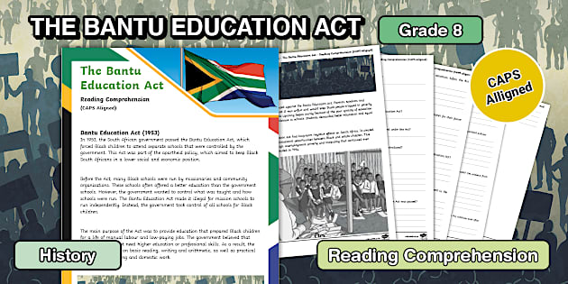 History - The Bantu Education Act - Reading Comprehension