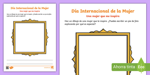 Hoja de actividad la mujer que me inspira: Día Internacional de la Mujer Hoja de actividad la mujer que me inspira: Día Internacional de la Mujer