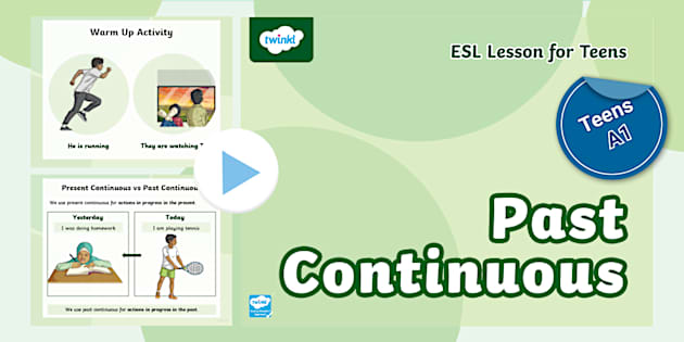 Twinkl Esl Past Continuous Ppt Lesson (hecho Por Educadores)